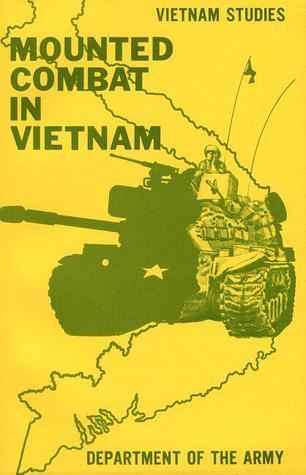 Mounted Combat In Vietnam by Donn A. Starry | Goodreads