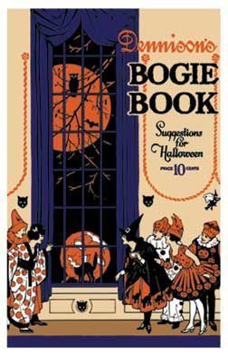 Dennison's Bogie Book: A 1921 Guide For Vintage Decorating And ...