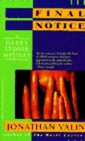 Final Notice (Harry Stoner, #2) by Jonathan Valin | Goodreads