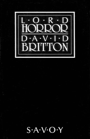 Lord Horror by David Britton | Goodreads