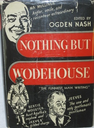 Nothing But Wodehouse by P.G. Wodehouse | Goodreads