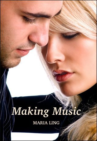 Making Music by Maria Ling | Goodreads