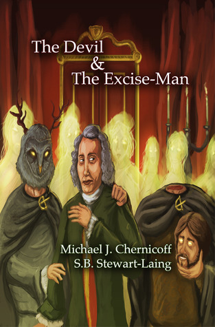 The Devil & The Excise-Man (Forgotten Gods #) by S.B. Stewart-Laing ...