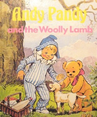 Andy Pandy and the Woolly Lamb (Andy Pandy) by Maria. Bird | Goodreads