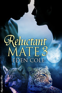 Reluctant Mate 3 by Eden Cole | Goodreads