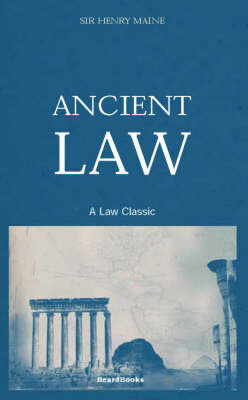 Ancient Law (Law Classic) by Henry James Sumner Maine | Goodreads