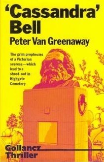Cassandra Bell by Peter Van Greenaway | Goodreads