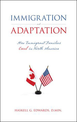 Immigration and Adaptation: How Immigrant Families Excel in North ...