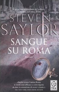 Sangue su Roma (Sangue su Roma, # 1) by Steven Saylor | Goodreads