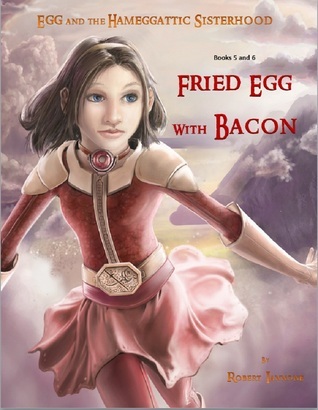 Fried Egg with Bacon by Robert Iannone | Goodreads