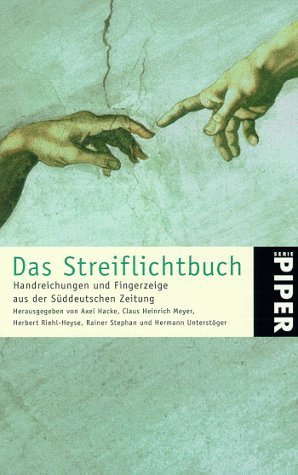 Das Streiflichtbuch by Herbert Riehl-Heyse | Goodreads