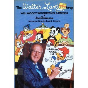 The Walter Lantz Story by Joe Adamson | Goodreads