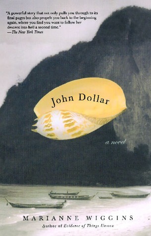 John Dollar (Wsp Contemporary Classics) by Marianne Wiggins | Goodreads