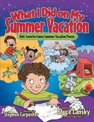 What I Did on My Summer Vacation: Kids' Favorite Funny Summer Vacation ...