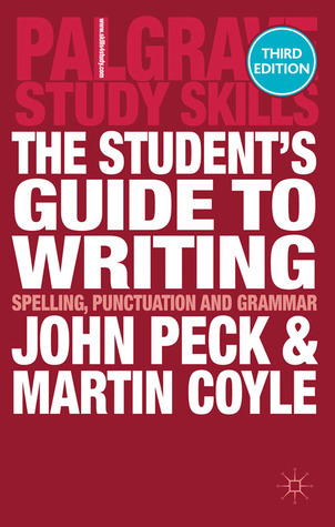 The Student's Guide to Writing: Spelling, Punctuation and Grammar by ...