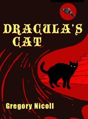 Dracula's Cat by Gregory Nicoll | Goodreads