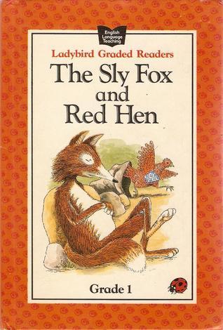 The Sly Fox and the Red Hen by Ladybird Books | Goodreads