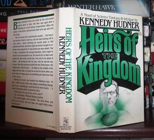Heirs of the Kingdom by Kennedy Hudner | Goodreads