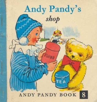 Andy Pandy's Shop (Andy Pandy) by Maria Bird | Goodreads