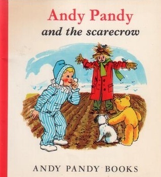 Andy Pandy and the Scarecrow (Andy Pandy) by Maria Bird | Goodreads