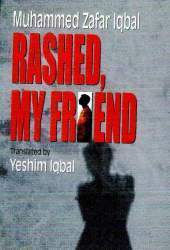 Rashed, My Friend by Muhammed Zafar Iqbal | Goodreads