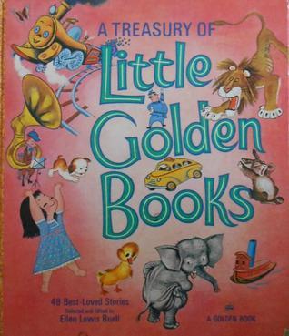 A Treasury of Little Golden Books 48 Best-Loved Stories by Ellen Lewis ...