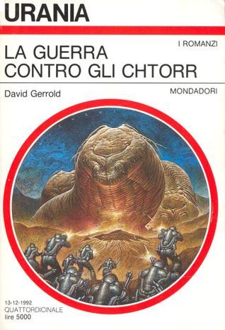 La guerra contro gli Chtorr by David Gerrold | Goodreads