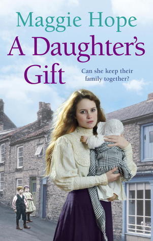 ADaughter's Gift [Paperback] by Hope, Maggie by Maggie Hope | Goodreads