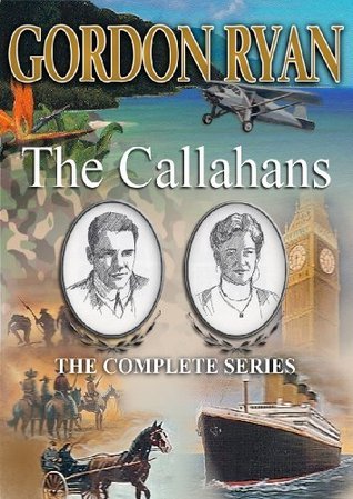The Callahans: The Complete Series by Gordon Ryan | Goodreads