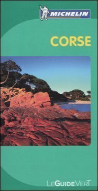 Michelin Guide Vert Corse by Guides Touristiques Michelin | Goodreads