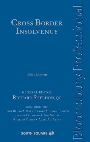 Cross-Border Insolvency by Richard Sheldon | Goodreads