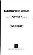 Taking the Stand: The Testimony of Lieutenant Colonel Oliver L. North ...