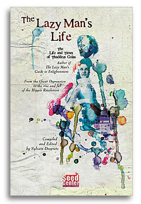 The Lazy Man's Life by Thaddeus Golas | Goodreads