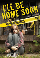 I'll Be home Soon by Luanne Armstrong | Goodreads