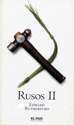 Rusos II by Edward Rutherfurd | Goodreads