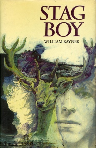 Stag Boy by William Rayner | Goodreads