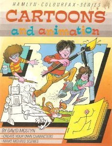 Cartoons and Animation by David Mostyn | Goodreads