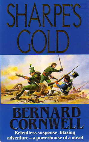 Sharpe's Gold by Bernard Cornwell | Goodreads