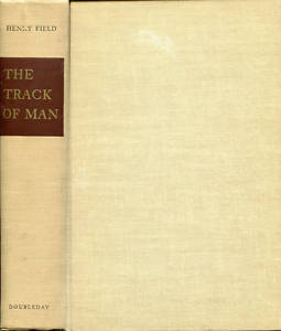 The Track of Man Adventures of an Anthropologist by Henry Field | Goodreads