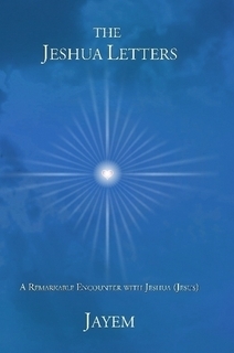 The Jeshua Letters by Jayem | Goodreads