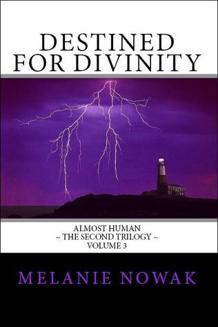 Destined for Divinity by Melanie Nowak | Goodreads