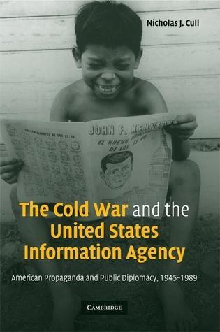 The Cold War and the United States Information Agency: American ...
