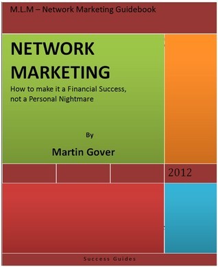 Network Marketing 2012 by Martin Gover | Goodreads