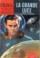 La grande luce by Robert Randall | Goodreads