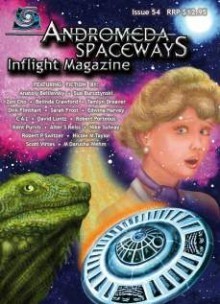 Andromeda Spaceways Inflight Magazine Issue 54 by Simon Petrie | Goodreads