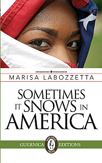 Sometimes It Snows In America by Marisa Labozzetta | Goodreads