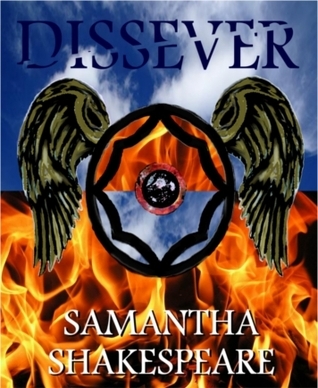 Dissever (Discern Saga #3) by Samantha Shakespeare | Goodreads