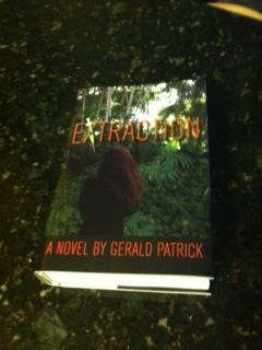 Extraction by Gerald Patrick | Goodreads