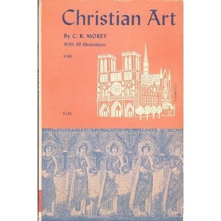Christian Art by Charles Rufus Morey | Goodreads