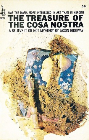 The Treasure of the Cosa Nostra by Jason Ridgway | Goodreads